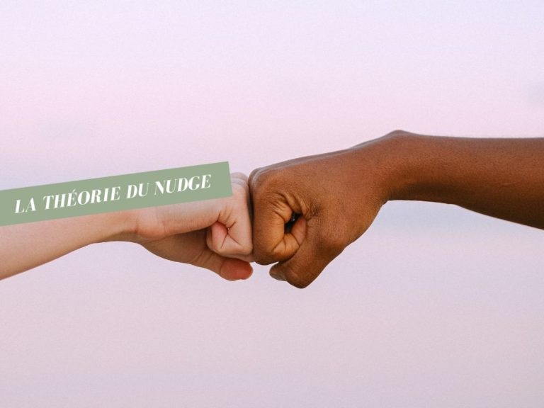 Théorie du nudge : pourquoi et comment l’appliquer en entreprise